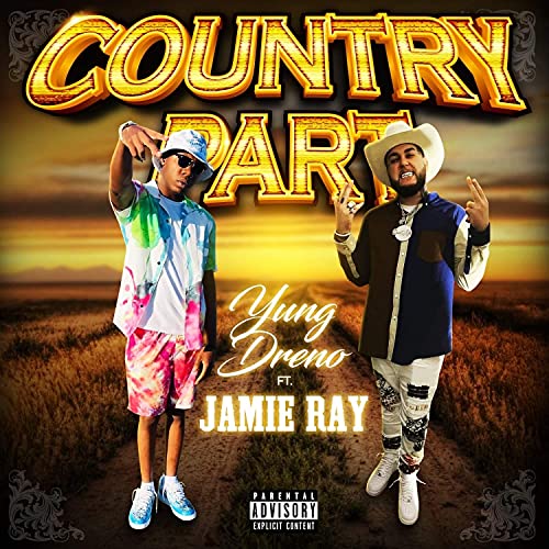 Country Part by Yung Dreno feat. Jamie Ray on Prime Music
