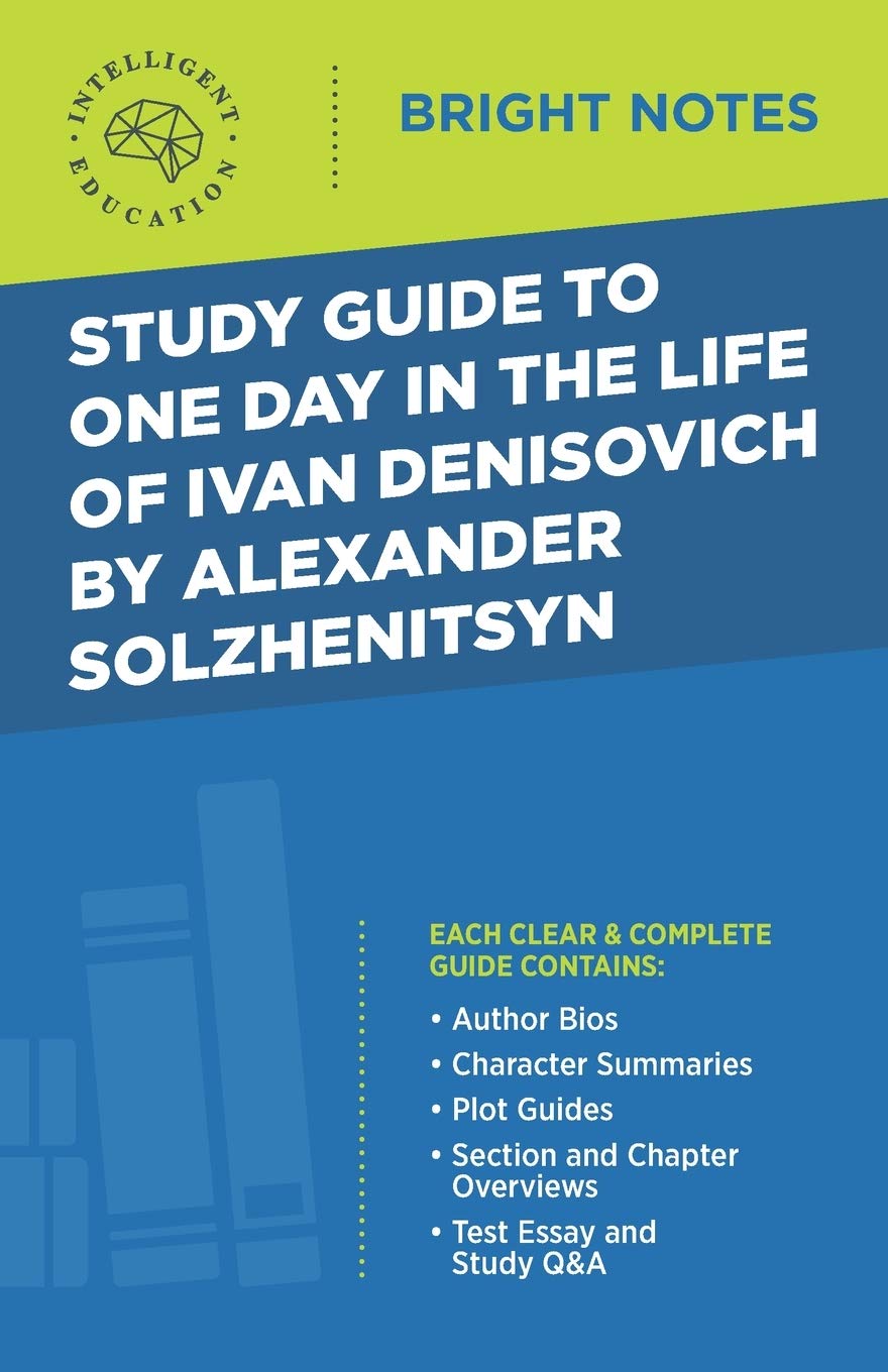 Study Guide to One Day in the Life of Ivan Denisovich by Alexander ...