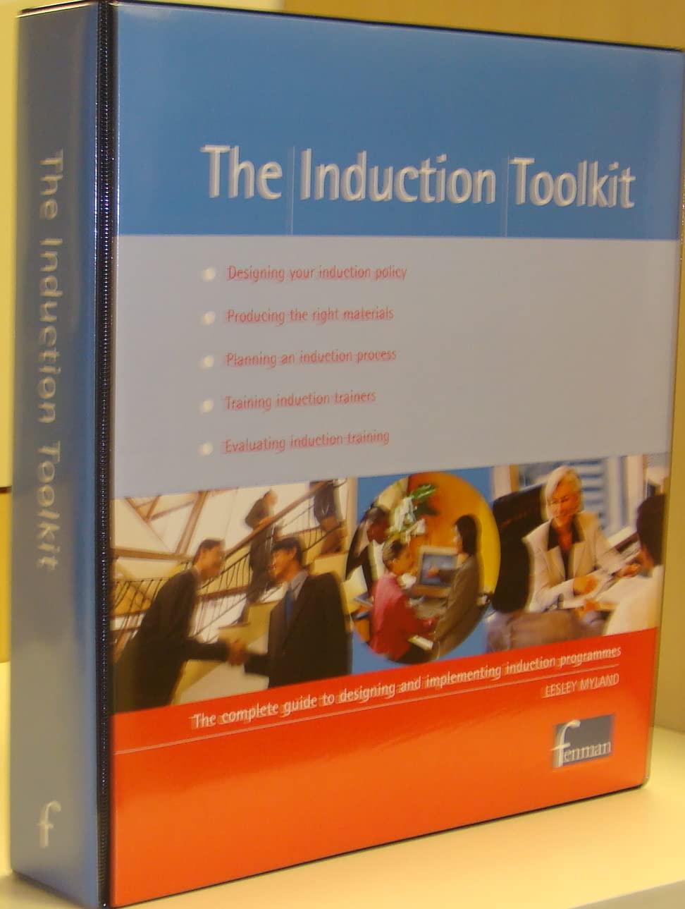 The Induction Toolkit: The Complete Guide to Designing and Implementing ...