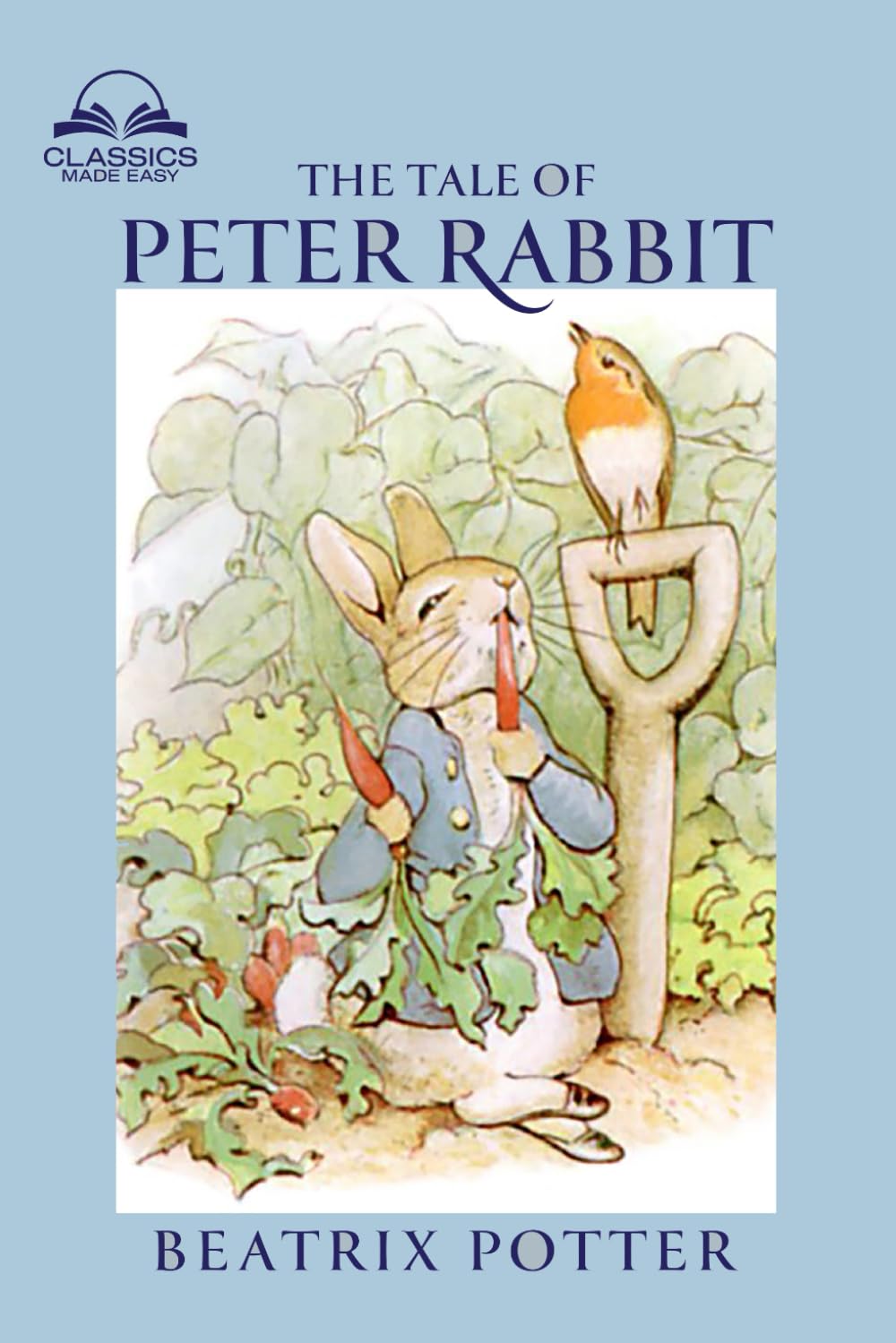 The Tale of Peter Rabbit (Classics Made Easy): Dozens of Illustrations ...