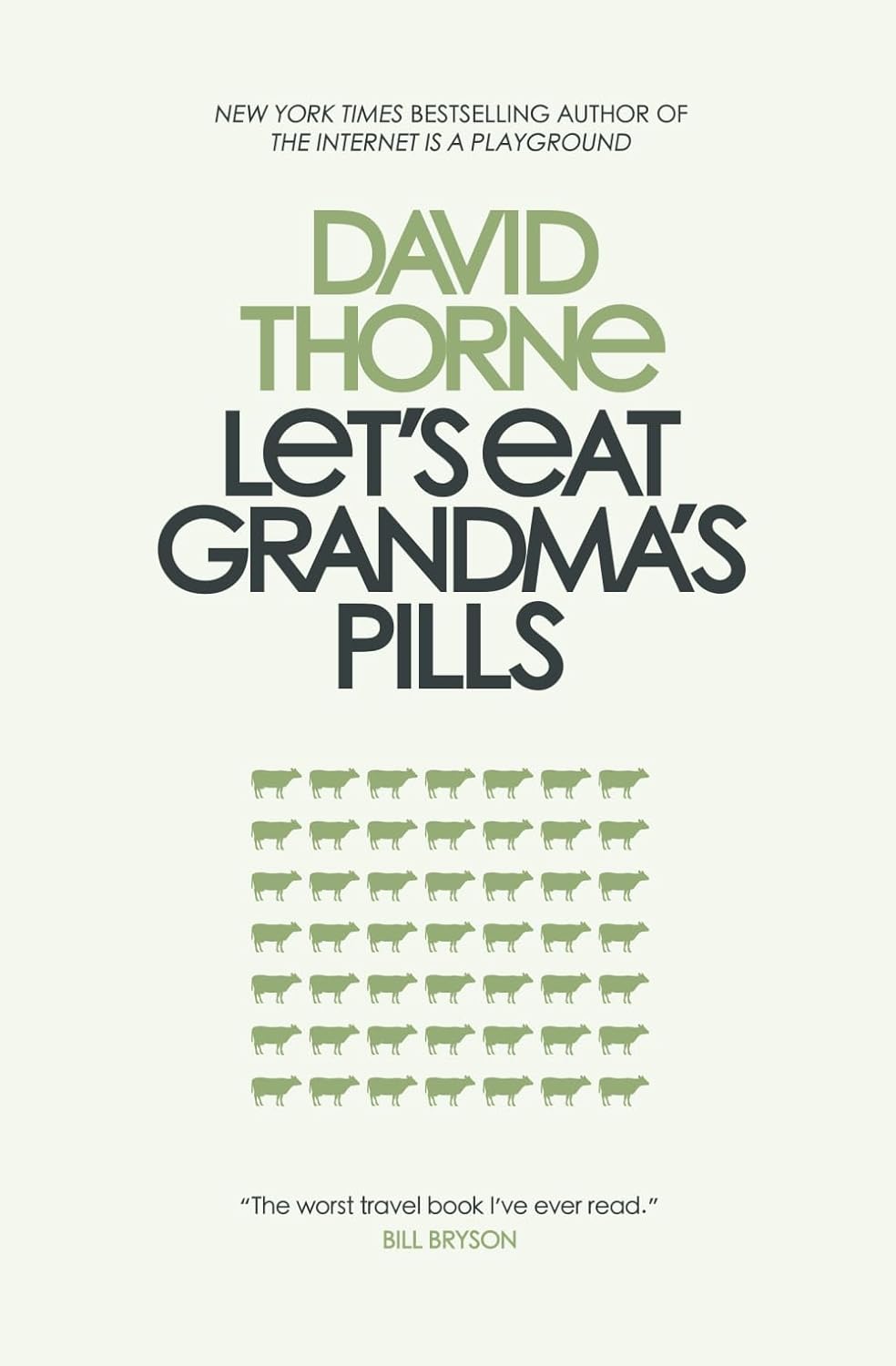 Amazon.com: Let's Eat Grandma's Pills: 9781735328638: Thorne, David: Books