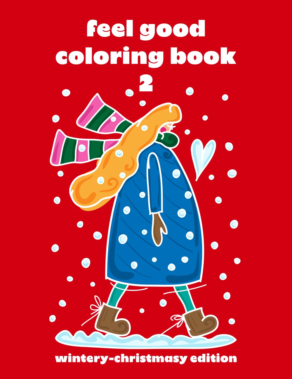 Amazon.com: Feel Good Coloring Book: 2 (Feel Good Coloring Book series): 9786199305522: Feel ...