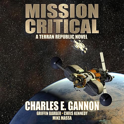 Mission Critical: Terran Republic, Book 2 (Audio Download): Charles E ...