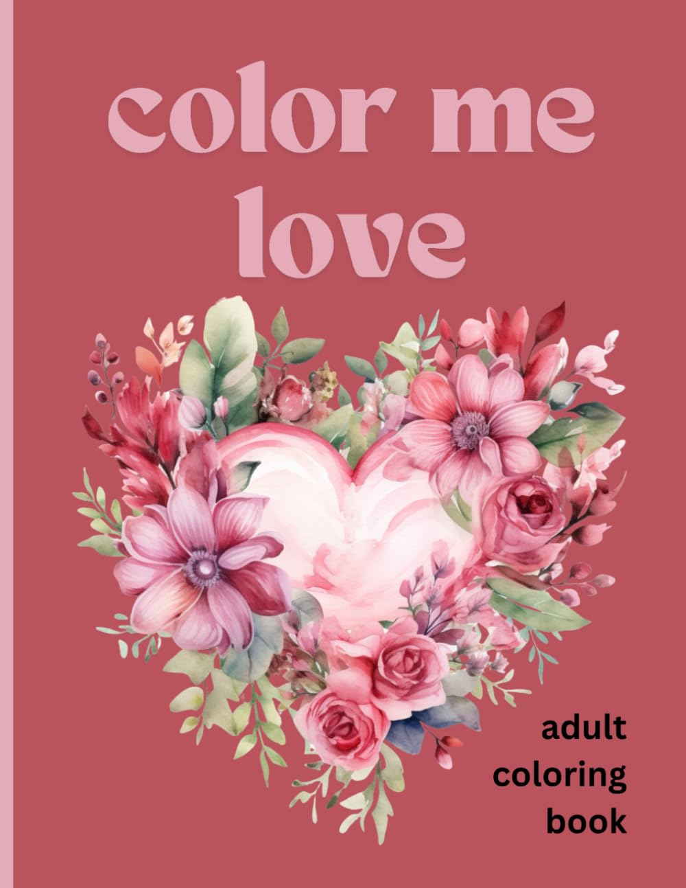 Amazon.com: Color Me Love: adult coloring book of hearts: 9798307915080 ...