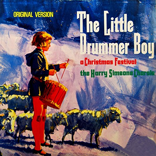 The Little Drummer Boy, A Christmas Festival [Explicit] by Harry ...