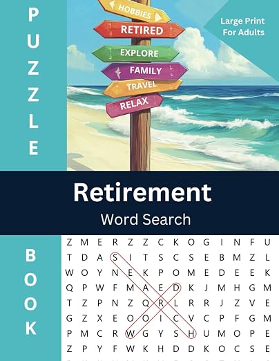 Retirement Word Search Puzzle: Celebrate Retirement with 100 Themed ...
