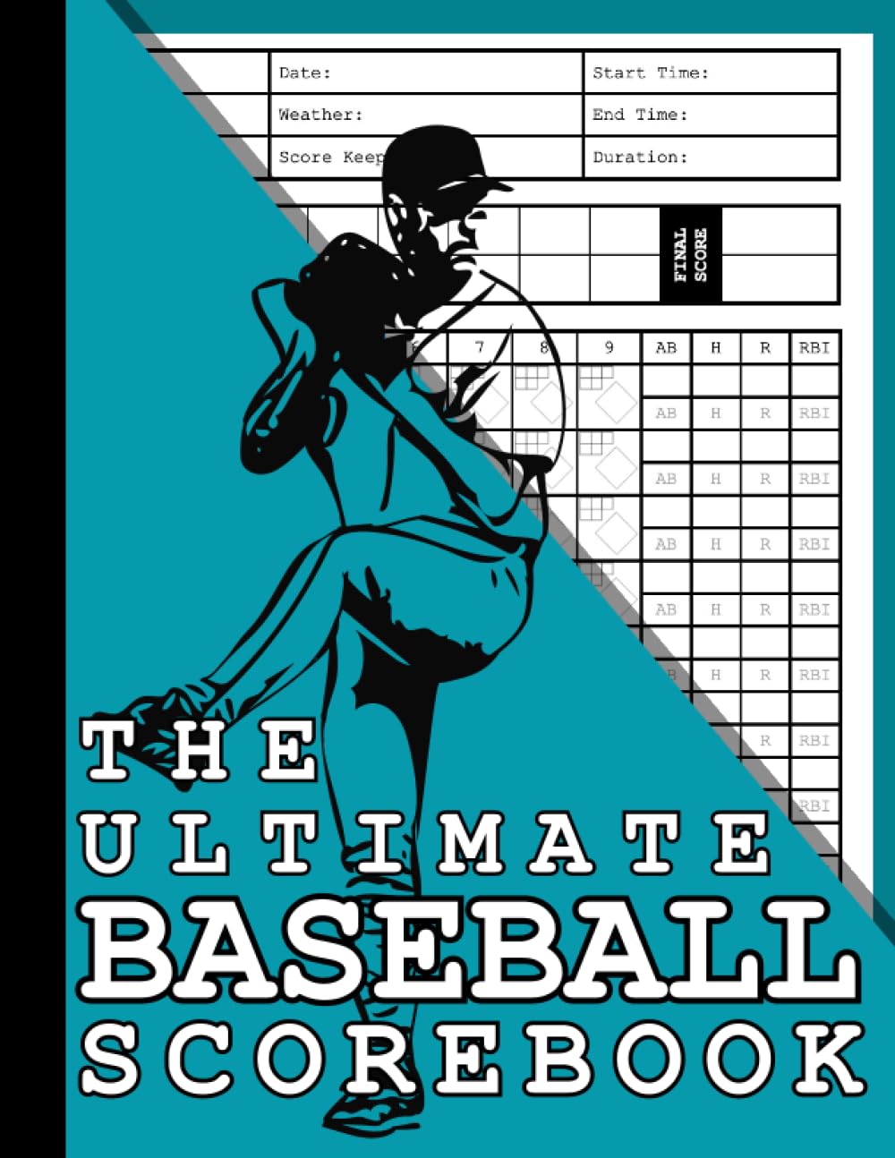 The Ultimate Baseball Scorebook: Scorekeeping Book for Baseball ...