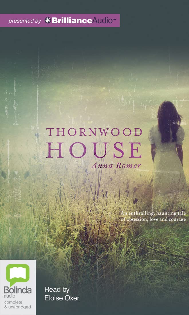 Thornwood House: Romer, Anna, Oxer, Eloise: 9781486263462: Amazon.com ...