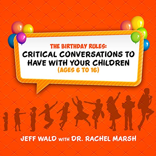 Amazon.com: The Birthday Rules: Critical Conversations to Have with ...