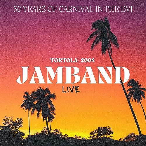 Play Tortola 2004 50 Years of Carnival in the Bvi (Live) by Jamband on ...