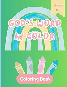 God's Word In Color: A Children's Coloring Book: Olivares, Kaylin ...
