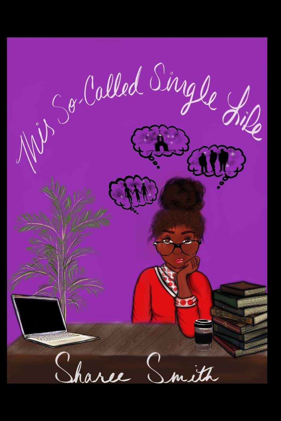 Amazon.com: This So-Called Single Life: 9798603817682: Smith, Mrs ...