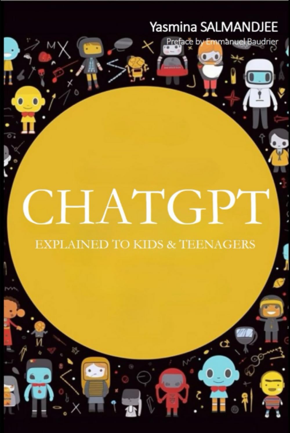 ChatGPT explained to kids & teenagers: Discover, play and learn with ...