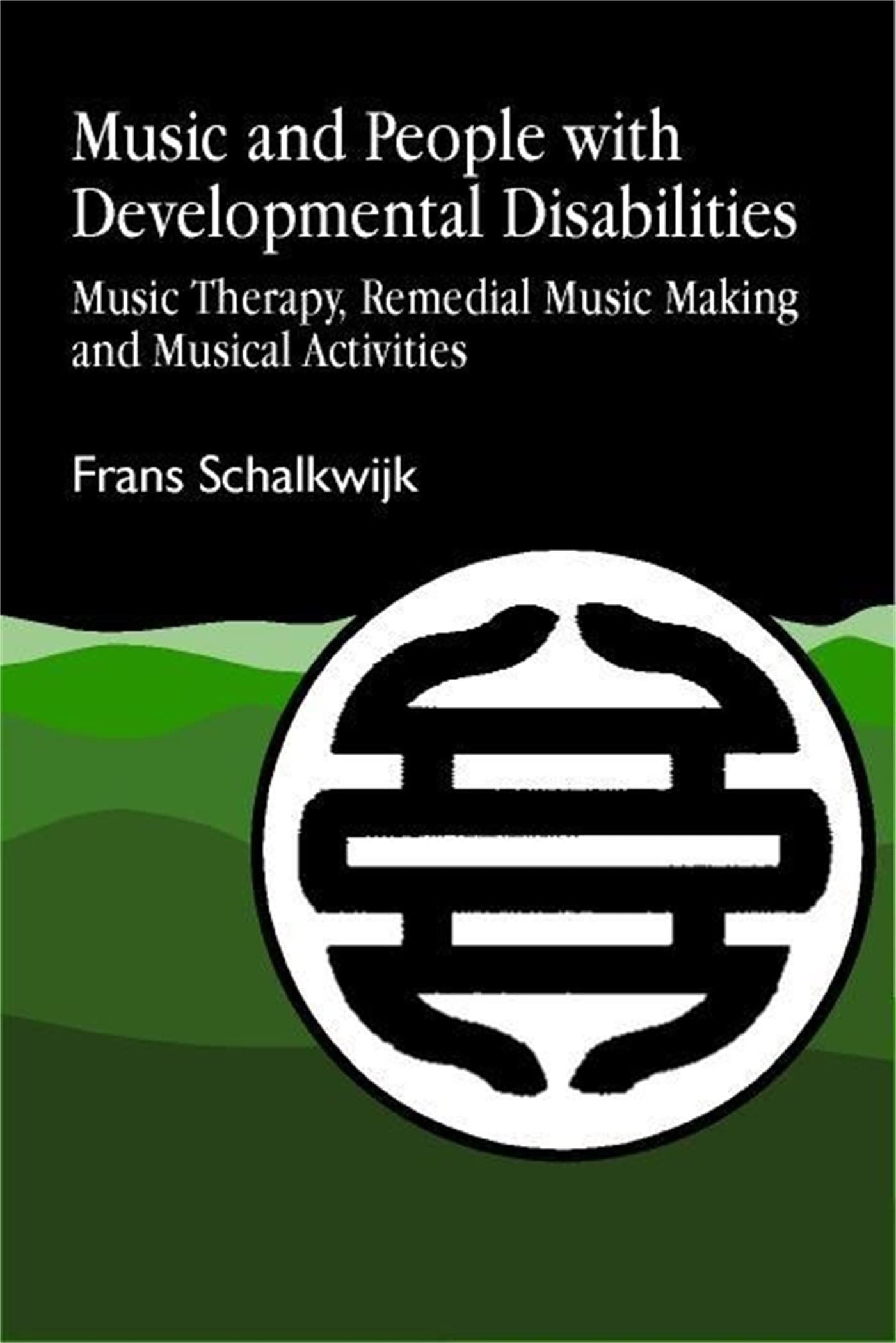 Music and People with Developmental Disabilities: Music Therapy ...