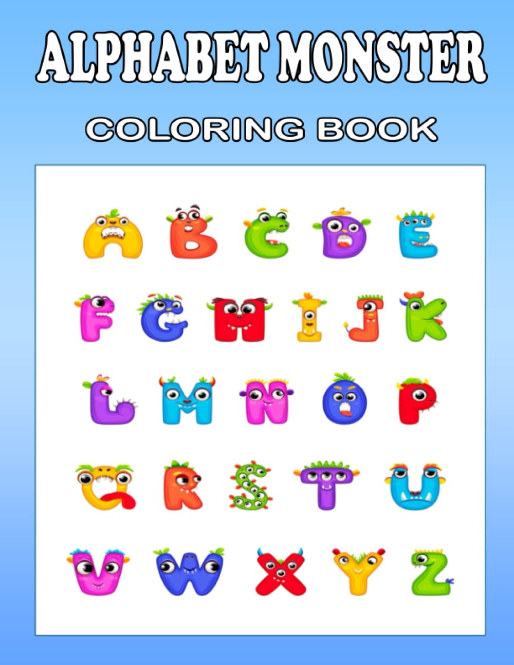 Buy ALPHABET MONSTER COLORING BOOK: Monster awesome coloring pages for ...