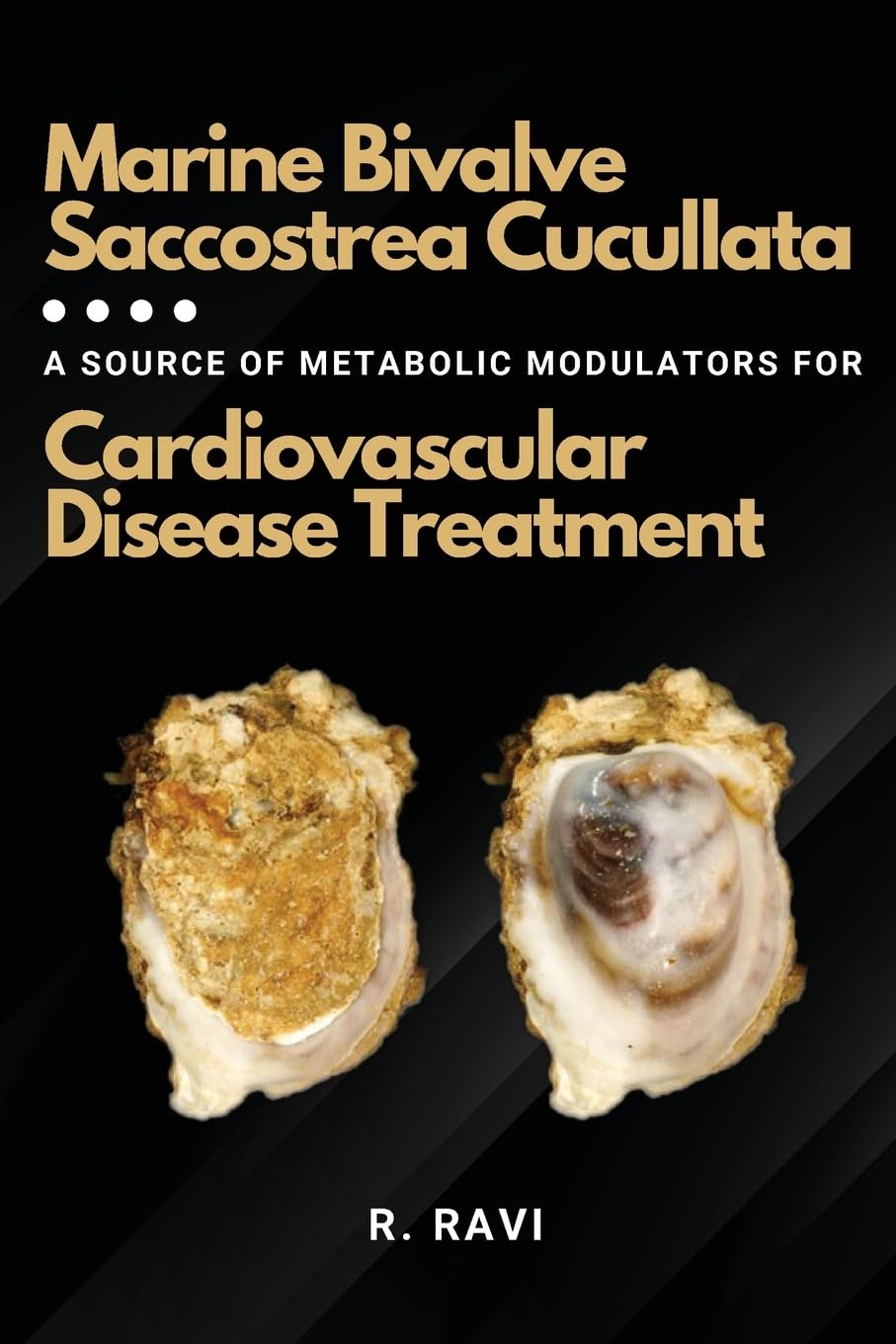 Buy Marine Bivalve Saccostrea Cucullata: A Source of Metabolic ...