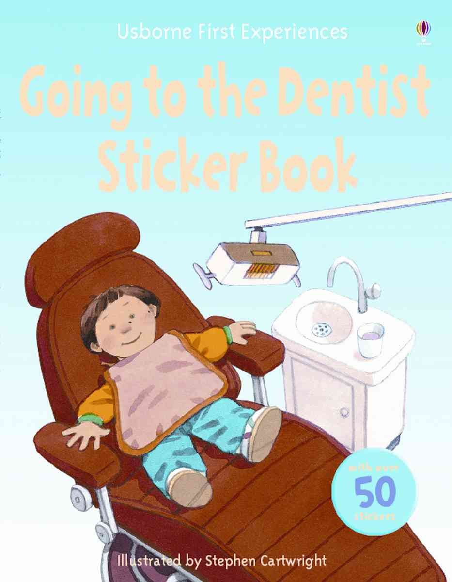 Going to the Dentist Sticker Book (First Experiences Sticker Books ...