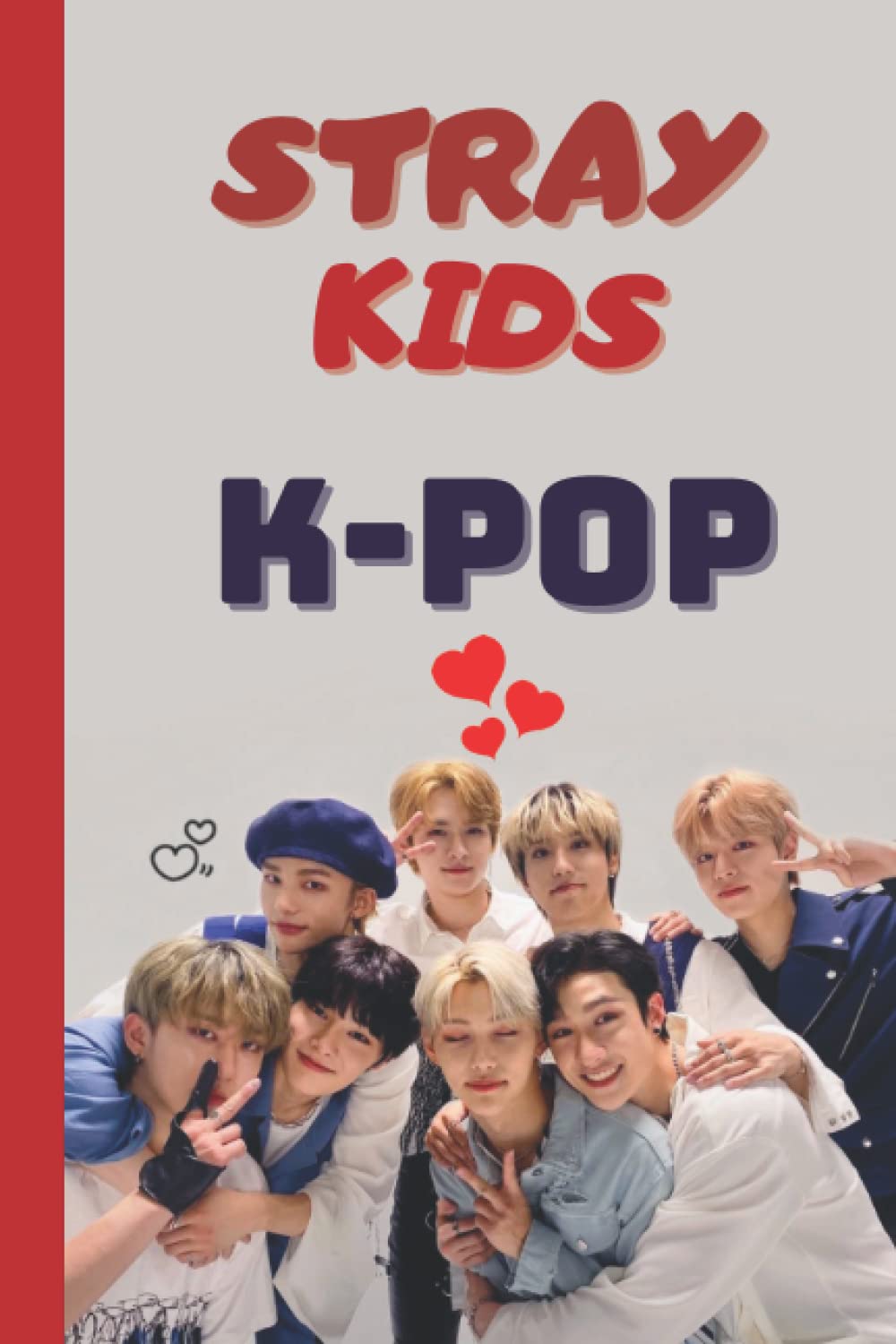 Buy STRAY KIDS K POP: CUADERNO PARA ESCRIBIR CON FECHA PARA LOS AMANTES ...