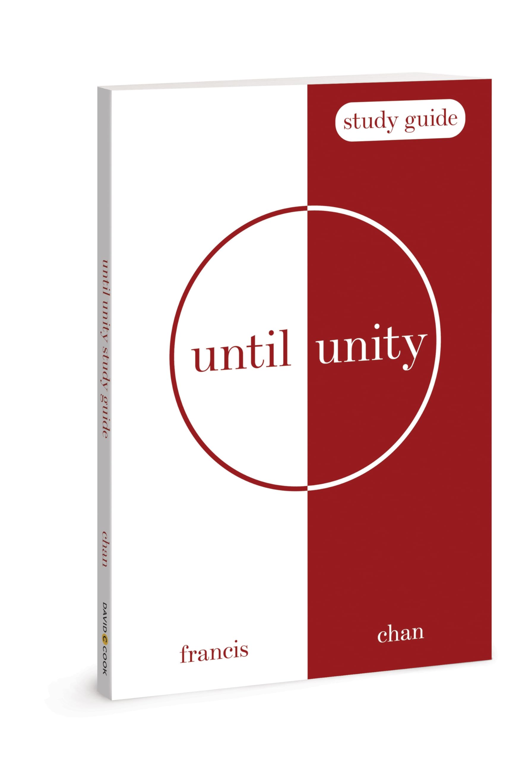 Until Unity: Study Guide: Chan, Francis: 9780830782833: Amazon.com: Books