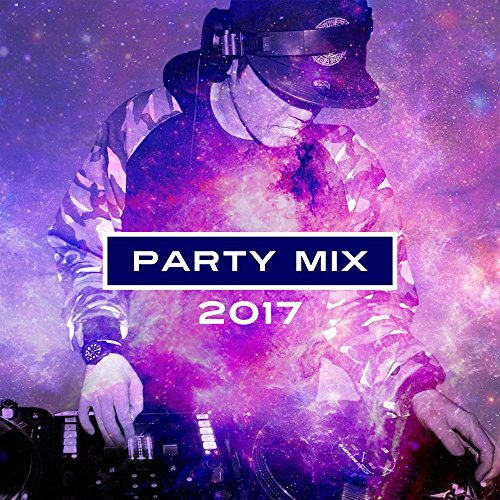 Amazon.com: Party Mix 2017 – Holiday Chill Out Music, Relax, Beach ...
