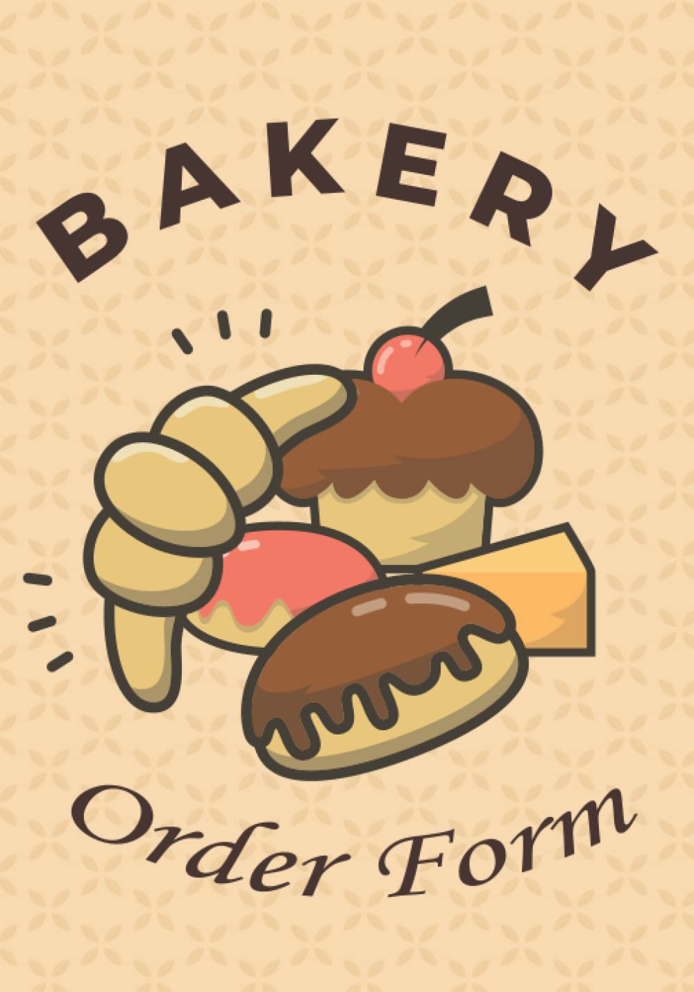 Bakery Order Form Book Cake Order Form Template Bakery Receipt ...