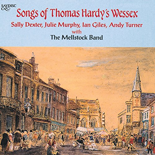 Amazon.com: Songs of Thomas Hardy's Wessex : The Mellstock Band ...