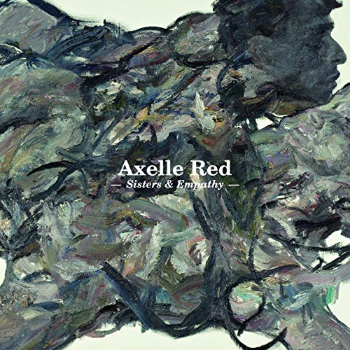 Play Sisters & Empathy by Axelle Red on Amazon Music