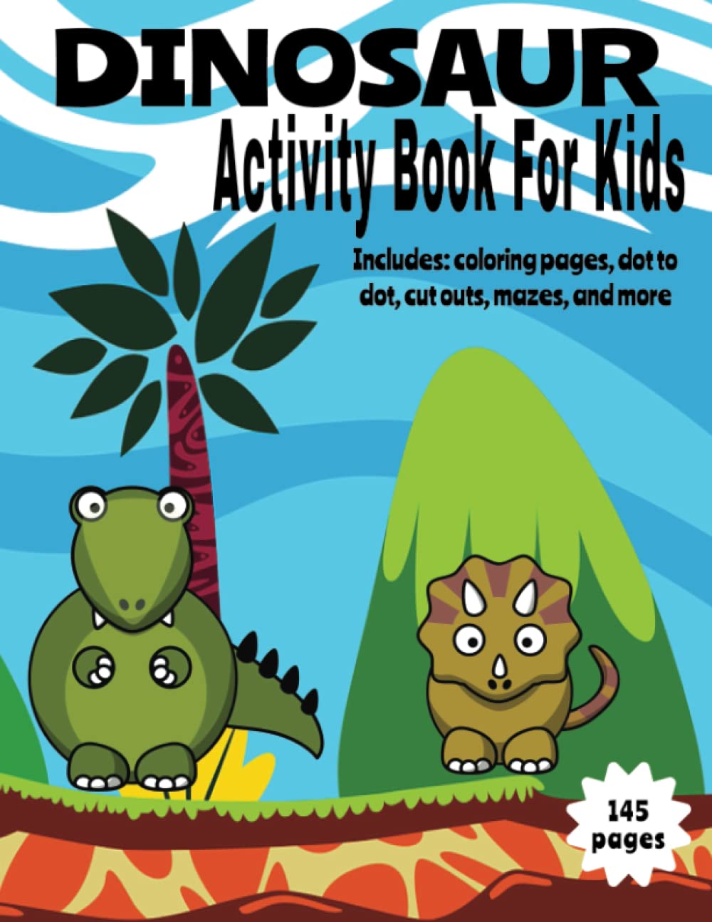 Dinosaur Activity Book for Kids, Includes coloring pages, dot to dot ...