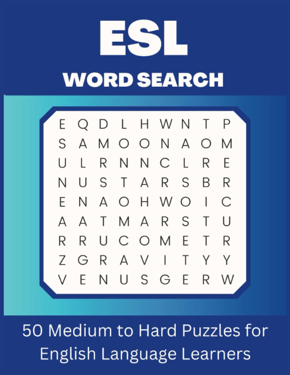 ESL Word Search Puzzles: 50 Medium to Hard Word Search Puzzles for ...