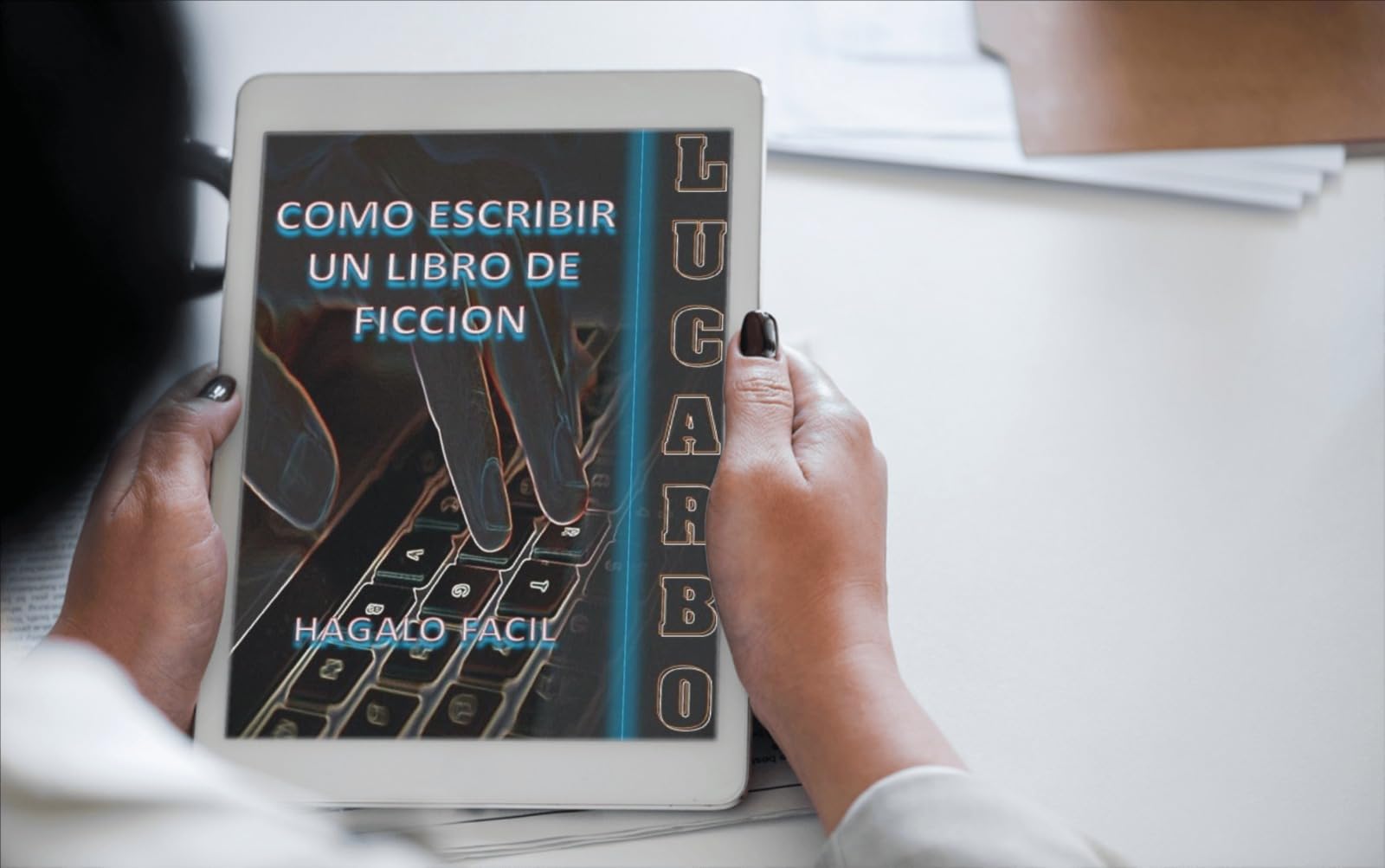 Amazon.com: COMO ESCRIBIR UN LIBRO DE FICCION: HAGALO FACIL (Spanish ...