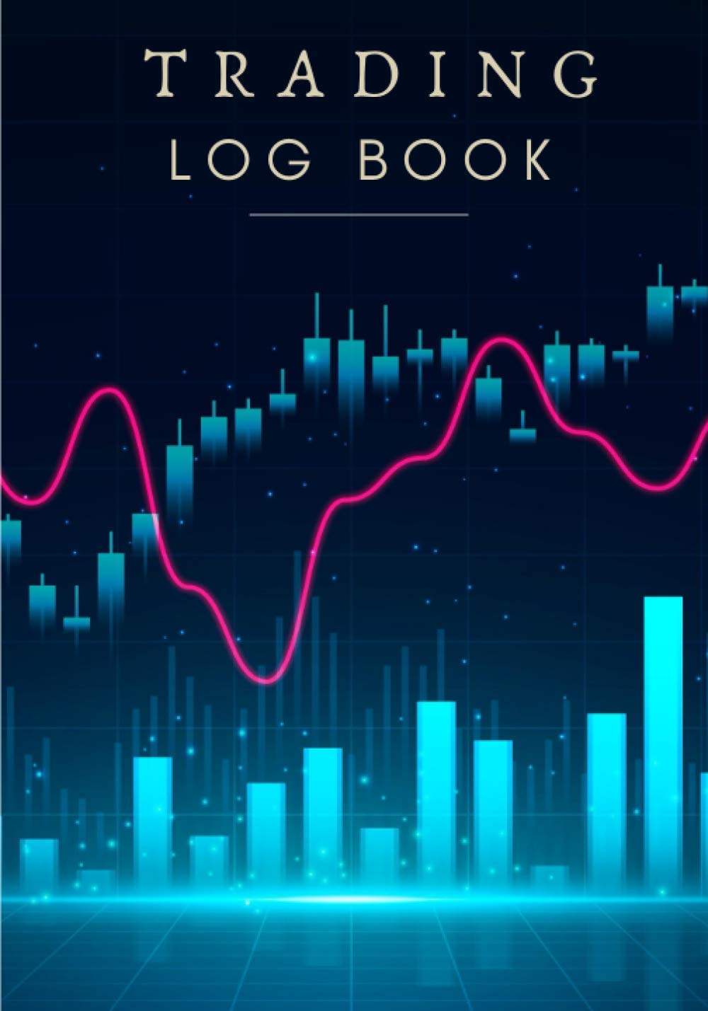 Amazon.com: Trading Log Book: Day Trade Journal for Trader | Keep Track ...