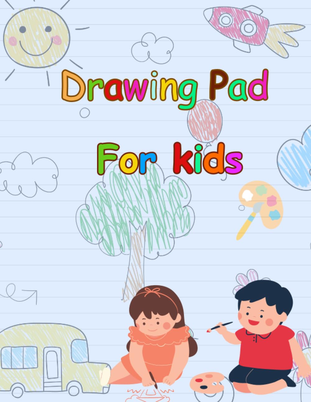 Drawing pad for kids: Large drawing Pad with 150 Blank Pages, 8.5"x11 ...