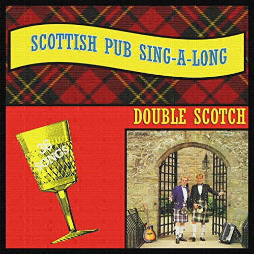 Amazon.com: Scottish Pub Sing-a-Long : Double Scotch: Digital Music