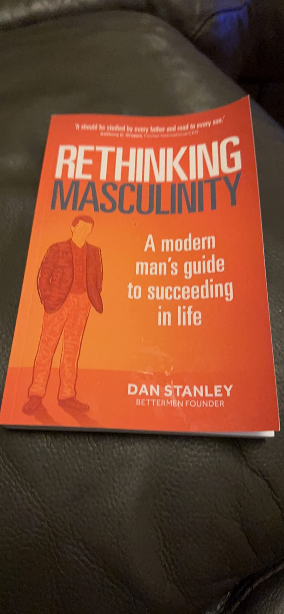 Rethinking Masculinity: A Modern Man’s Guide to Succeeding in Life ...
