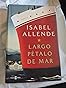 Largo pétalo de mar (Éxitos) : Allende, Isabel: Amazon.es: Libros