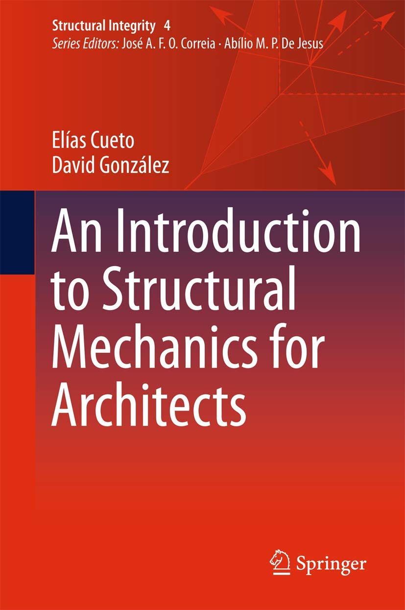 An Introduction to Structural Mechanics for Architects (Structural ...