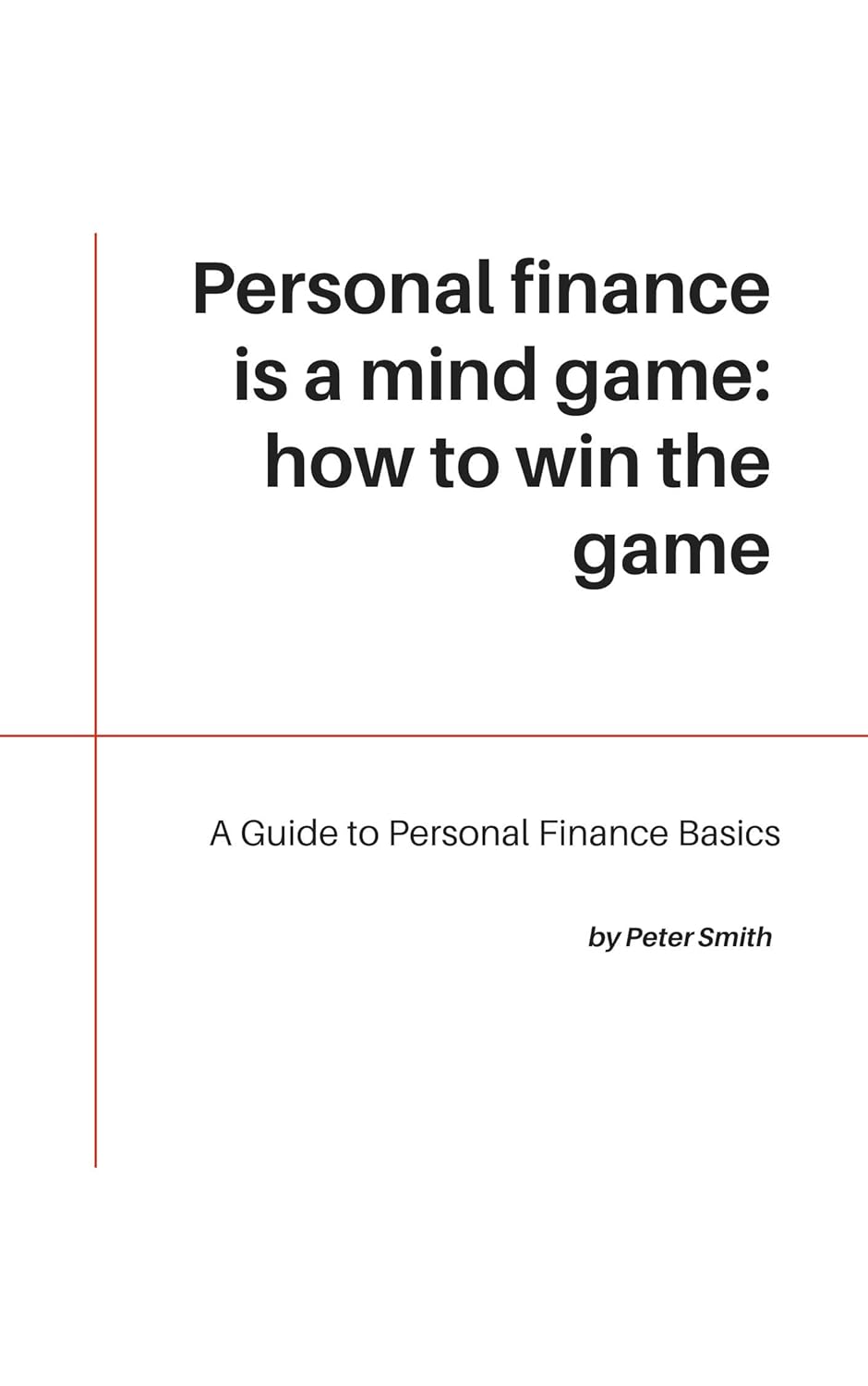Amazon.com: Personal finance is a mind game: how to win the game eBook ...