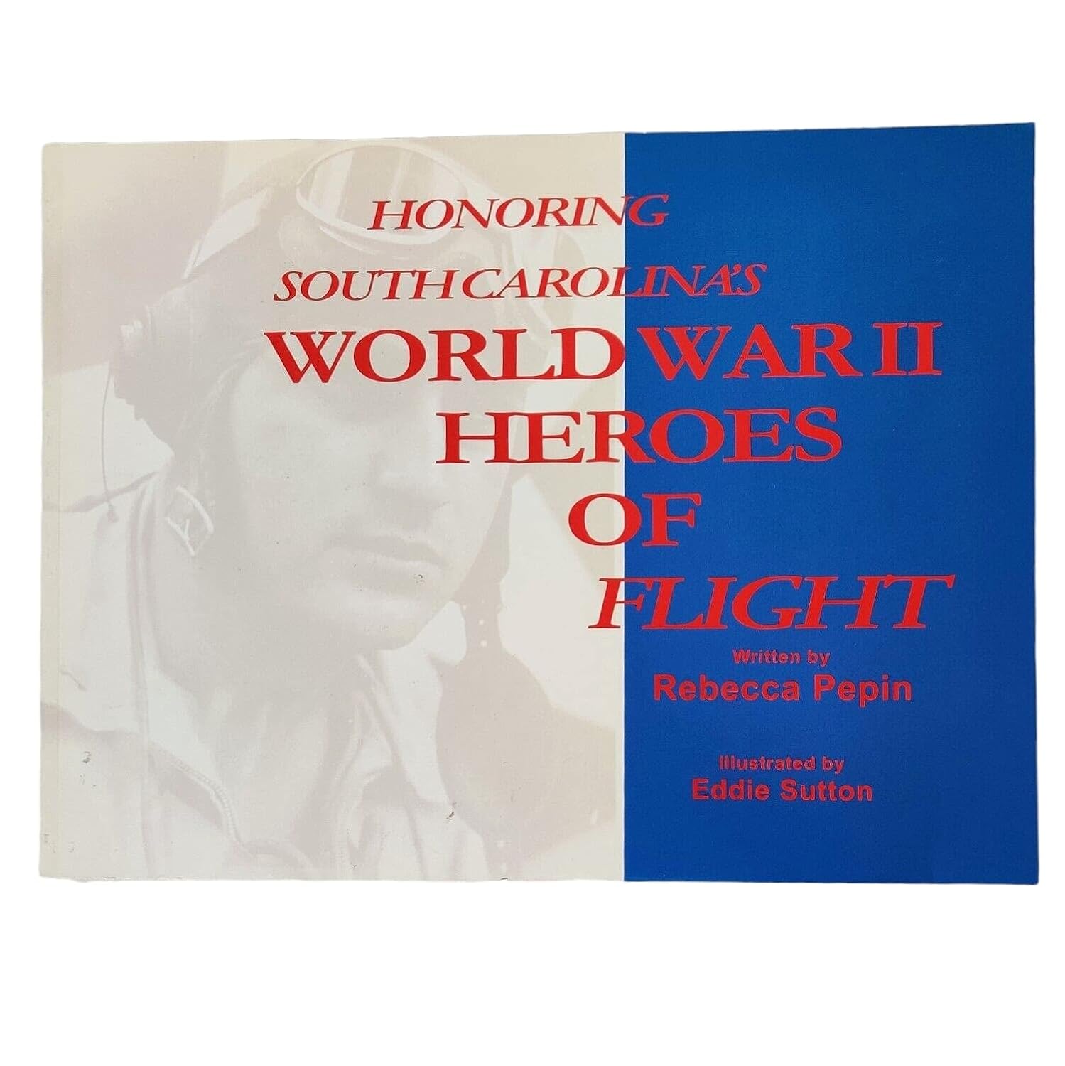 Honoring South Carolina's World War II Heroes of Flight: Rebecca Pepin ...