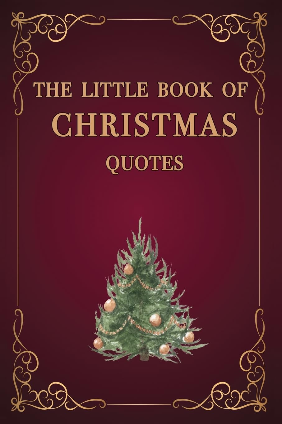 The Little Book of Christmas Quotes: Filled with inspiration and love ...