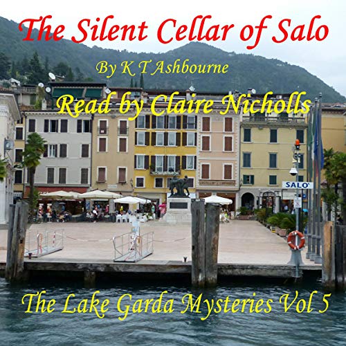 The Silent Cellar of Salo: The Lake Garda Mystery Series, Book 5 (Audio ...