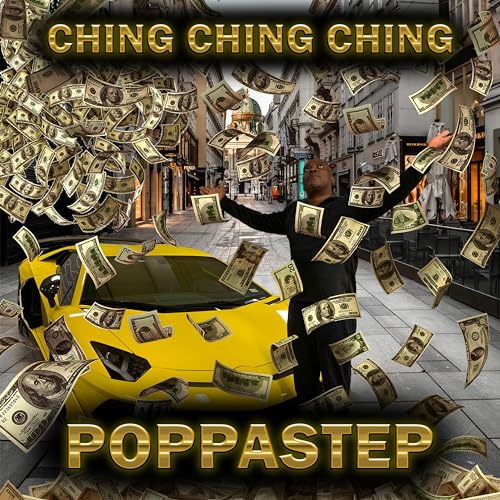 Écouter Ching Ching Ching par Poppastep sur Amazon Music Unlimited