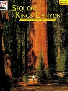 9780887141218: Sequoia & Kings Canyon: The Story Behind the Scenery ...