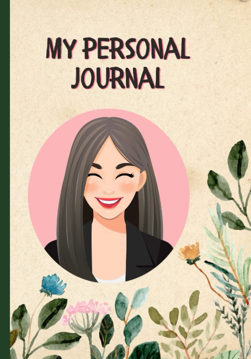 My Personal Diary: Personal diary, hidden secrets, unfulfilled dreams ...