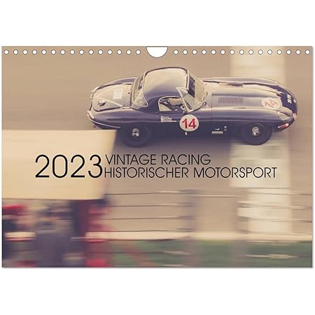 Vintage Racing, historischer Motorsport (Wandkalender 2023 DIN A4 quer), Calvendo Monatskalender ...