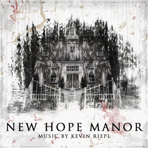 Play New Hope Manor by Kevin Riepl on Amazon Music