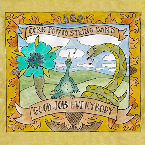 Amazon.com: Good Job Everybody : Corn Potato String Band: Digital Music