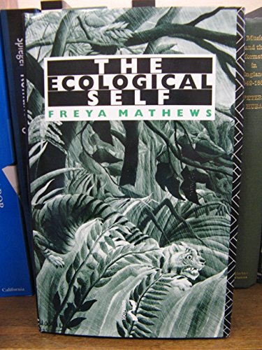 The Ecological Self: Freya Mathews: 9780415052528: Amazon.com: Books