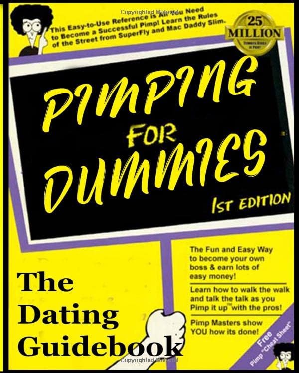 Pimping for Dummies: The Dating Guidebook: Life, Enjoy: 9781983110948 ...