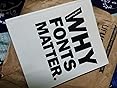 Why Fonts Matter: Hyndman, Sarah: 9781584236313: Amazon.com: Books