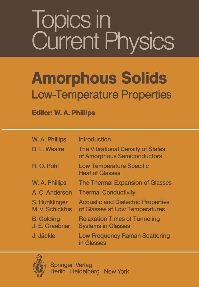Buy Amorphous Solids: Low-Temperature Properties: 24 (Topics in Current ...